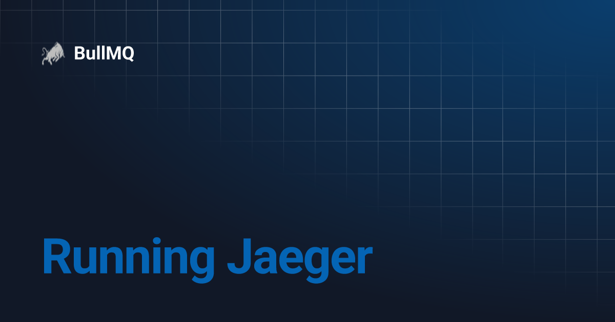 Running Jaeger | BullMQ